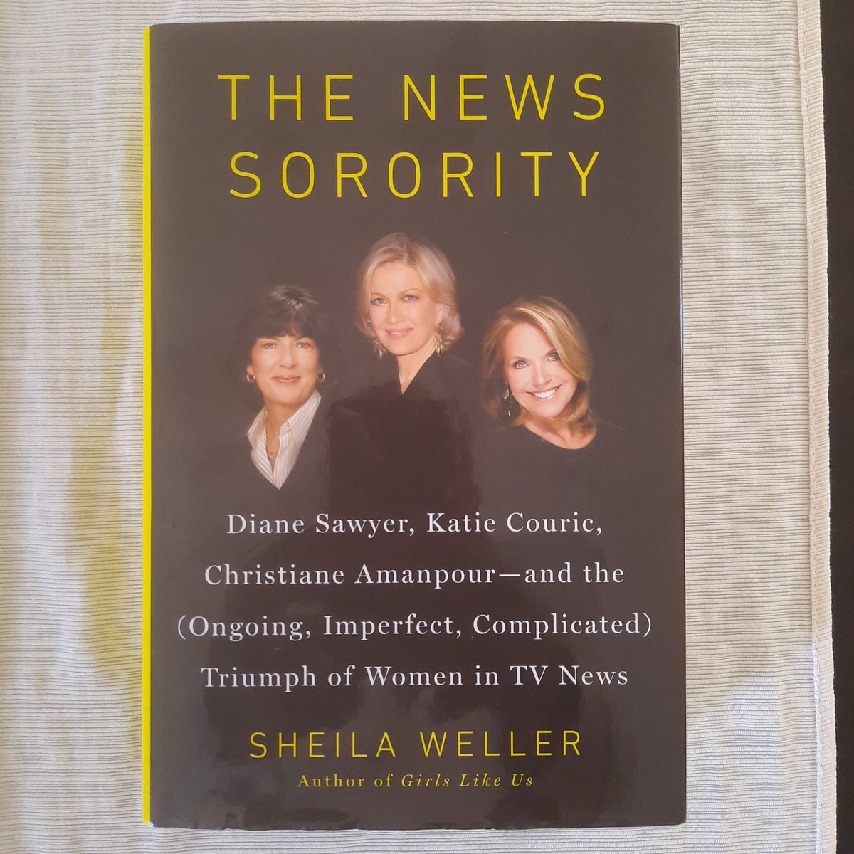 The News Sorority by Sheila Weller, Hardcover | Pangobooks