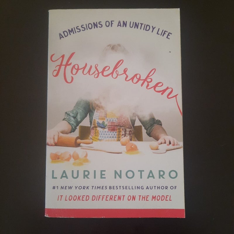 Housebroken by Laurie Notaro