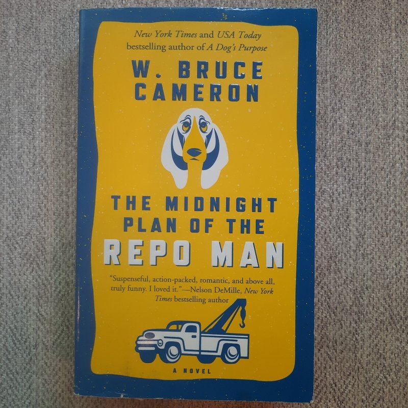 The Midnight Plan of the Repo Man by W. Bruce Cameron