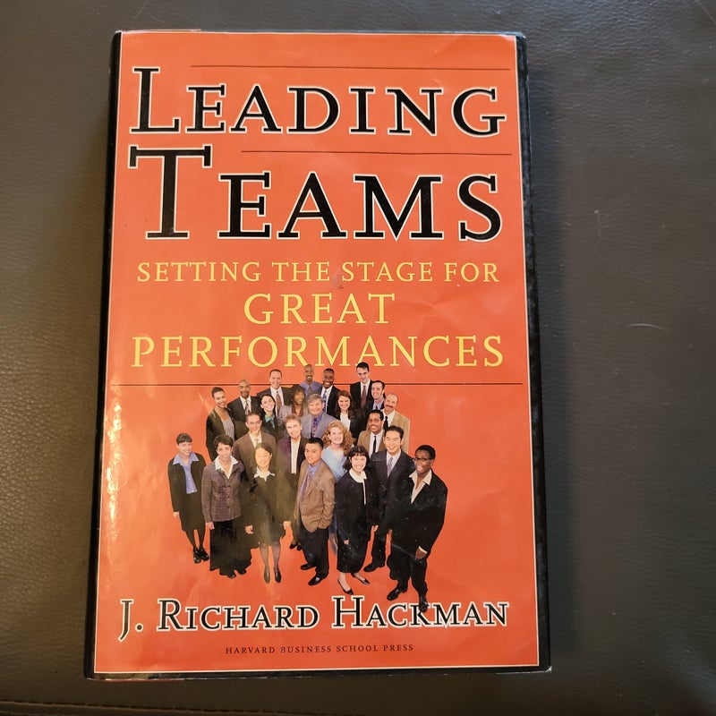 Leading Teams by J. Richard Hackman, Hardcover | Pangobooks Leading Teams by J. Richard Hackman, Hardcover | Pangobooks