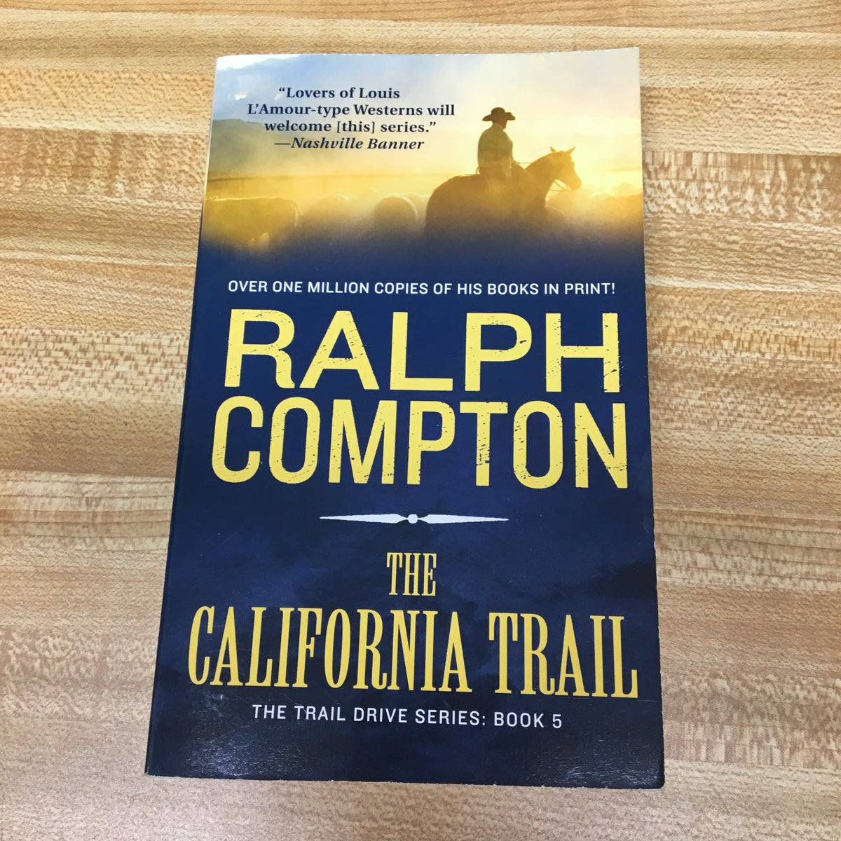 The California Trail by Ralph Compton