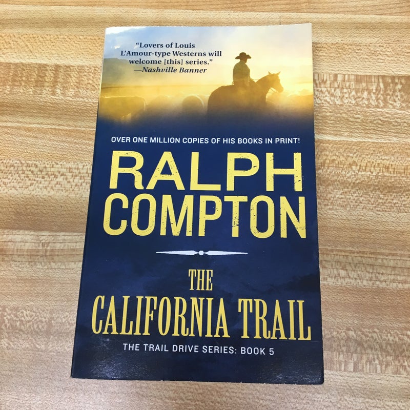 The California Trail by Ralph Compton, Paperback | Pangobooks
