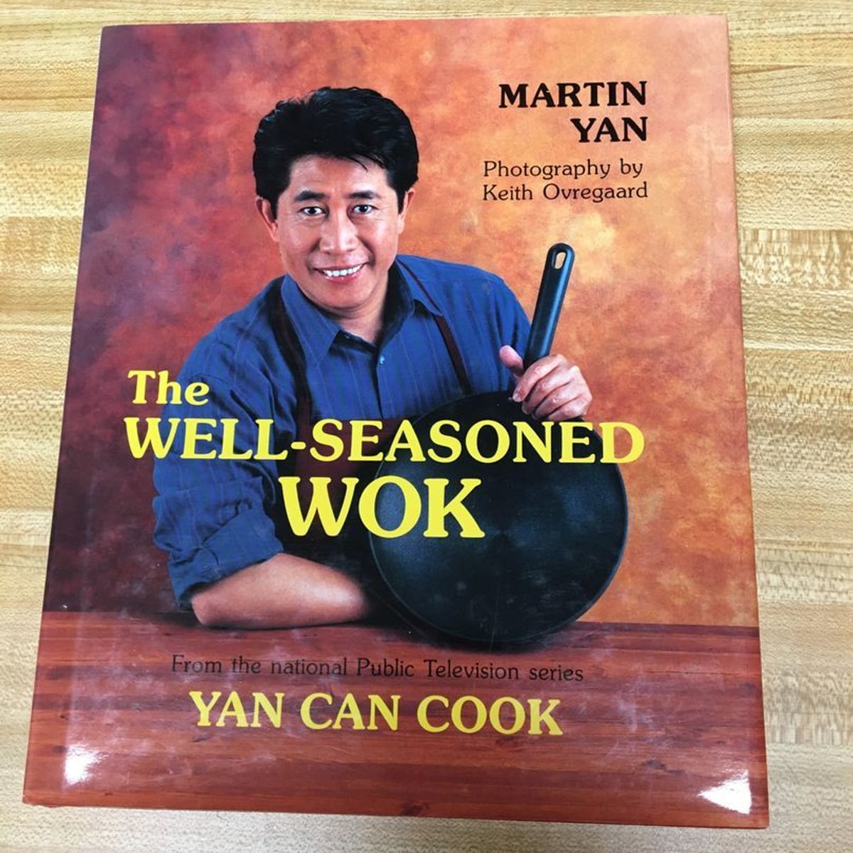 The Well-Seasoned Wok by Martin Yan