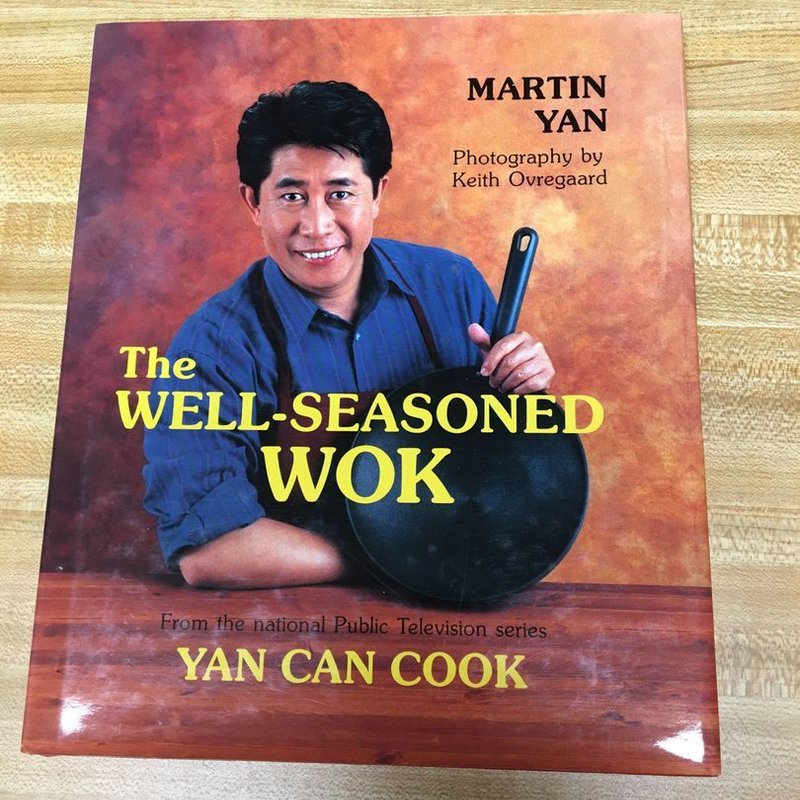 The Well-Seasoned Wok by Martin Yan