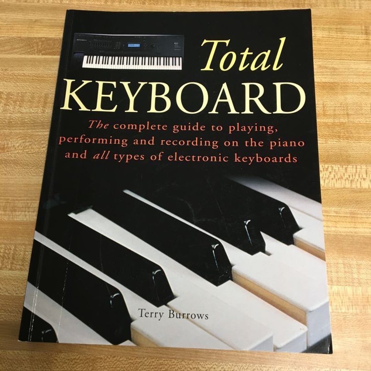 The Total Keyboard by Terry Burrows, Paperback | Pangobooks