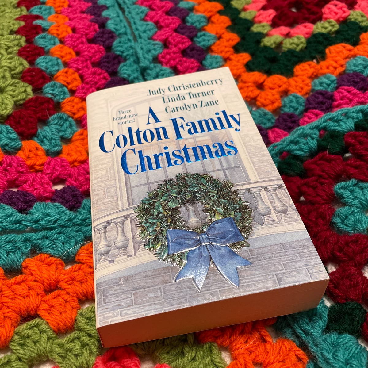 A Colton Family Christmas by Judy Christenberry, Linda Turner, Carolyn Zane