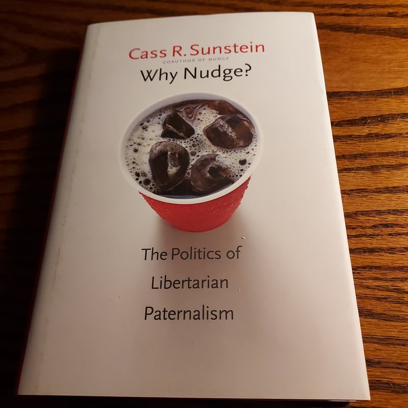 Why Nudge? by Cass R. Sunstein, Hardcover | Pangobooks