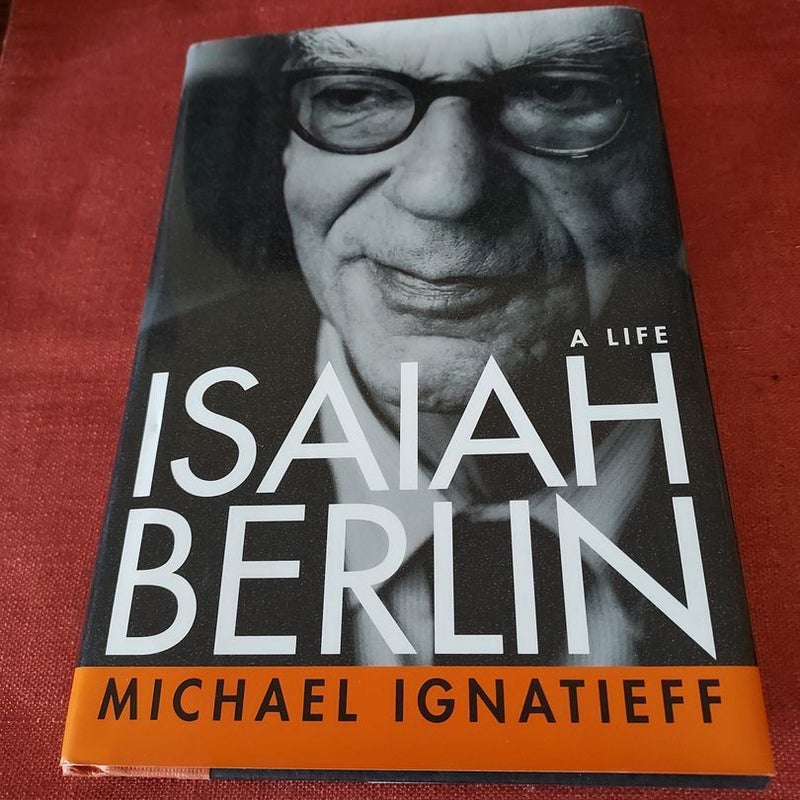 Isaiah Berlin by Michael Ignatieff