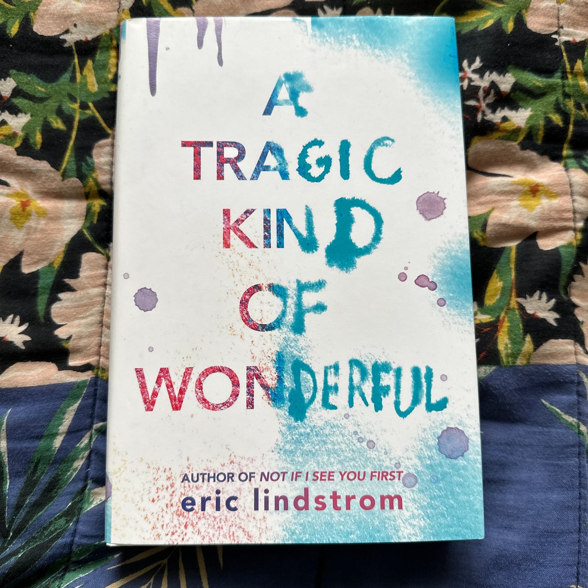 A Tragic Kind of Wonderful by Eric Lindstrom