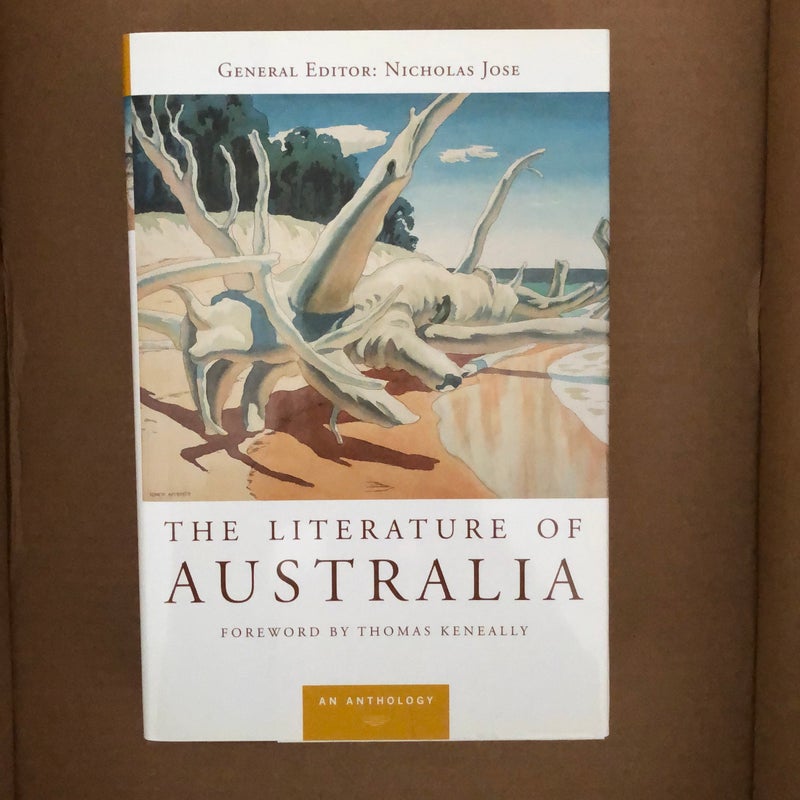 The Literature of Australia by Thomas Keneally, Nicholas Jose