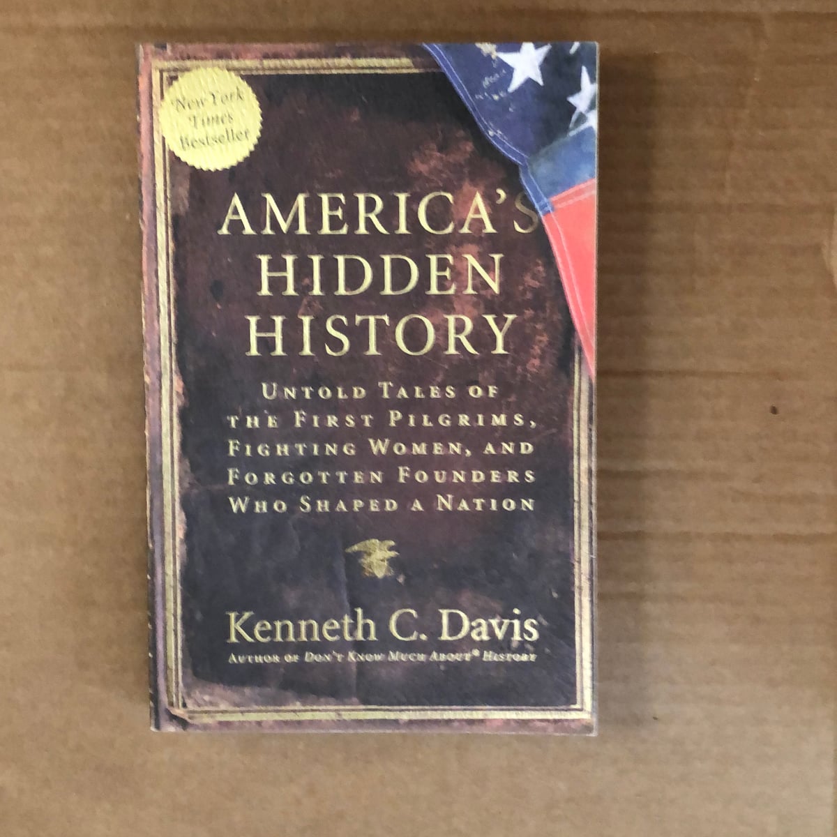 America's Hidden History by Kenneth C. Davis