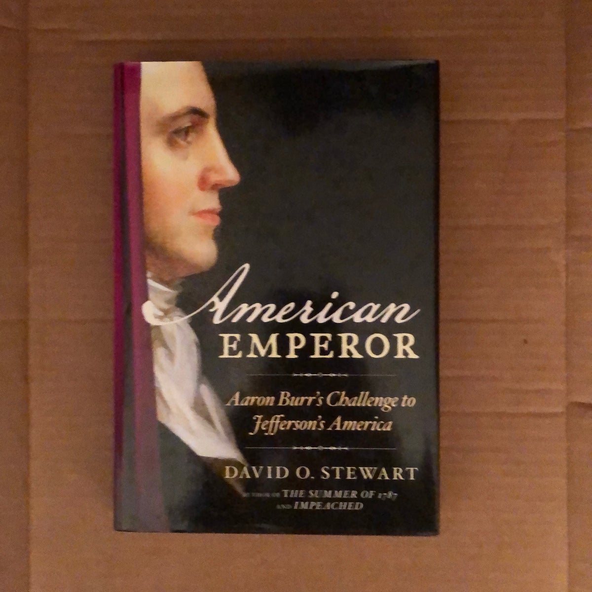 American Emperor by David O. Stewart