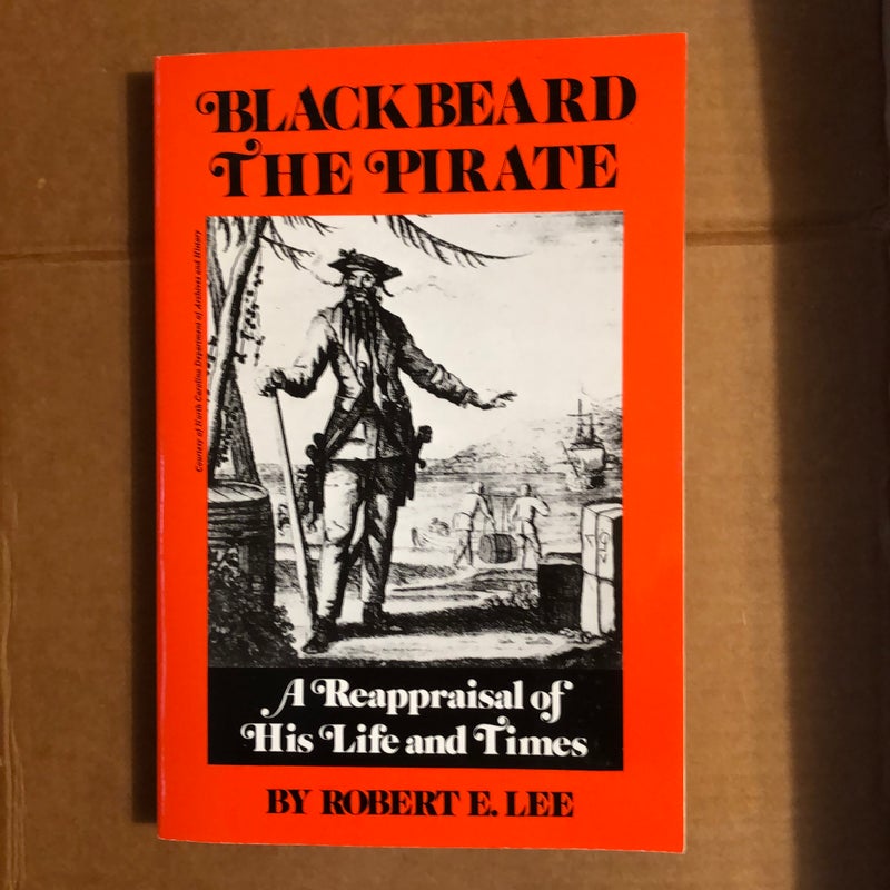 Blackbeard the Pirate by Robert E. Lee
