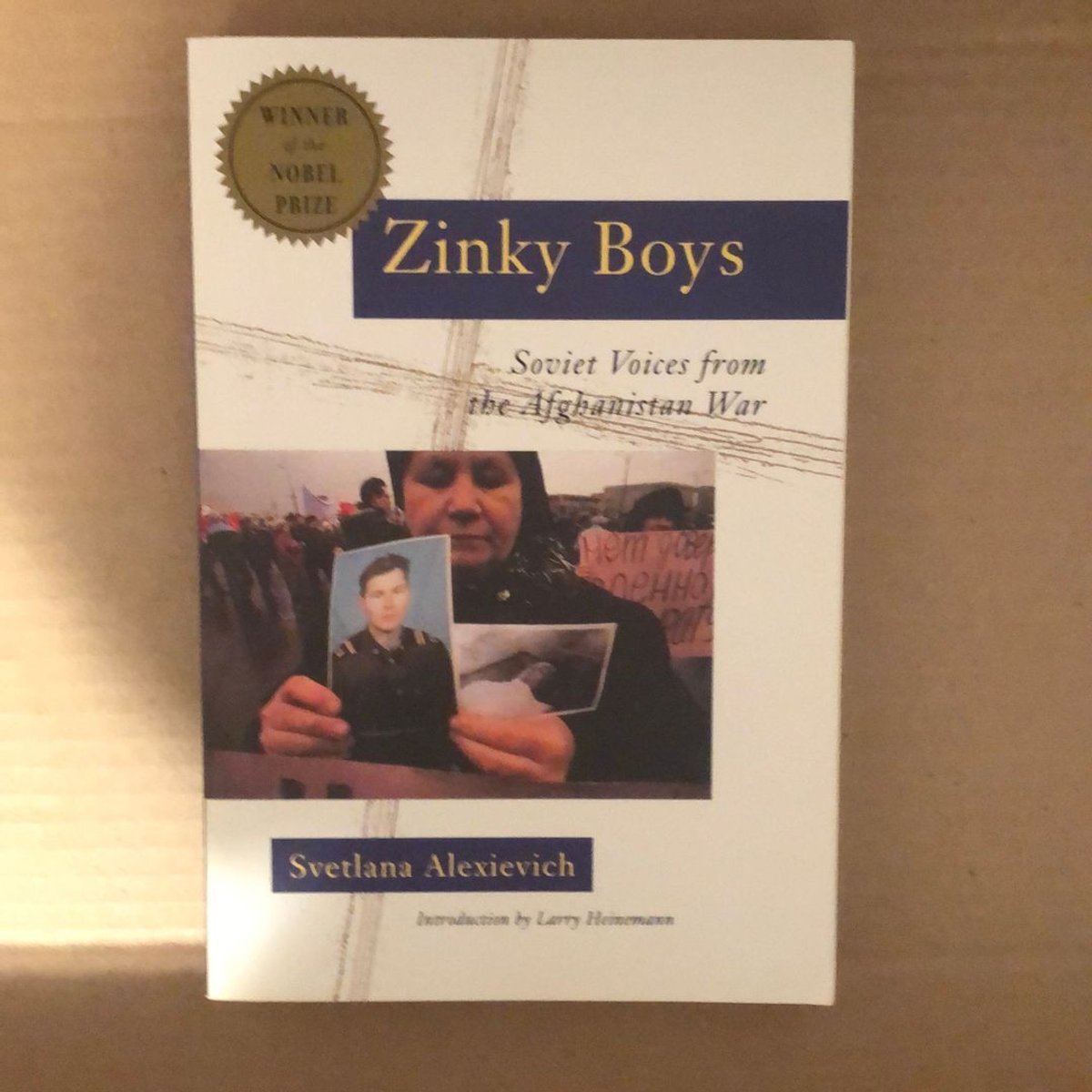 Zinky Boys by Svetlana Alexiévich, Larry Heinemann