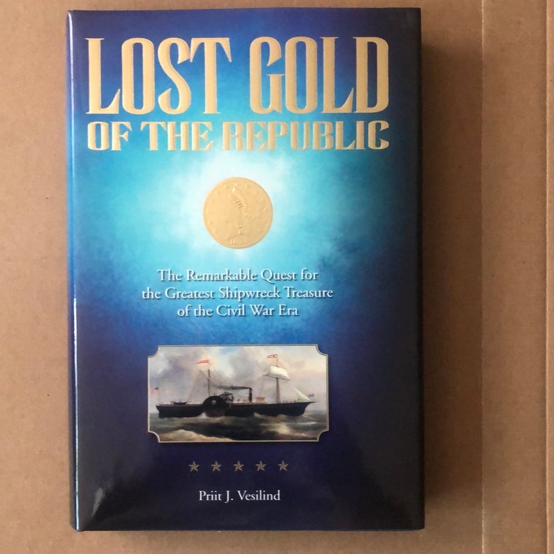 Lost Gold of the Republic by Priit J. Vesilind