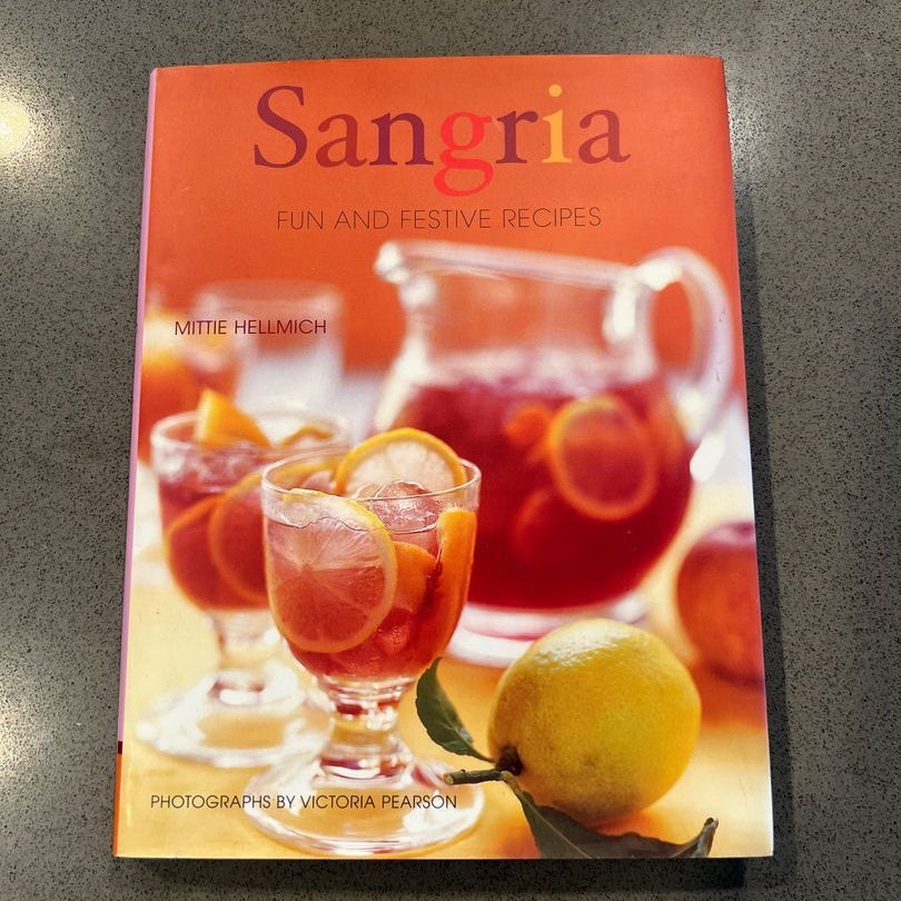 Sangria by Mittie Hellmich, Victoria Pearson