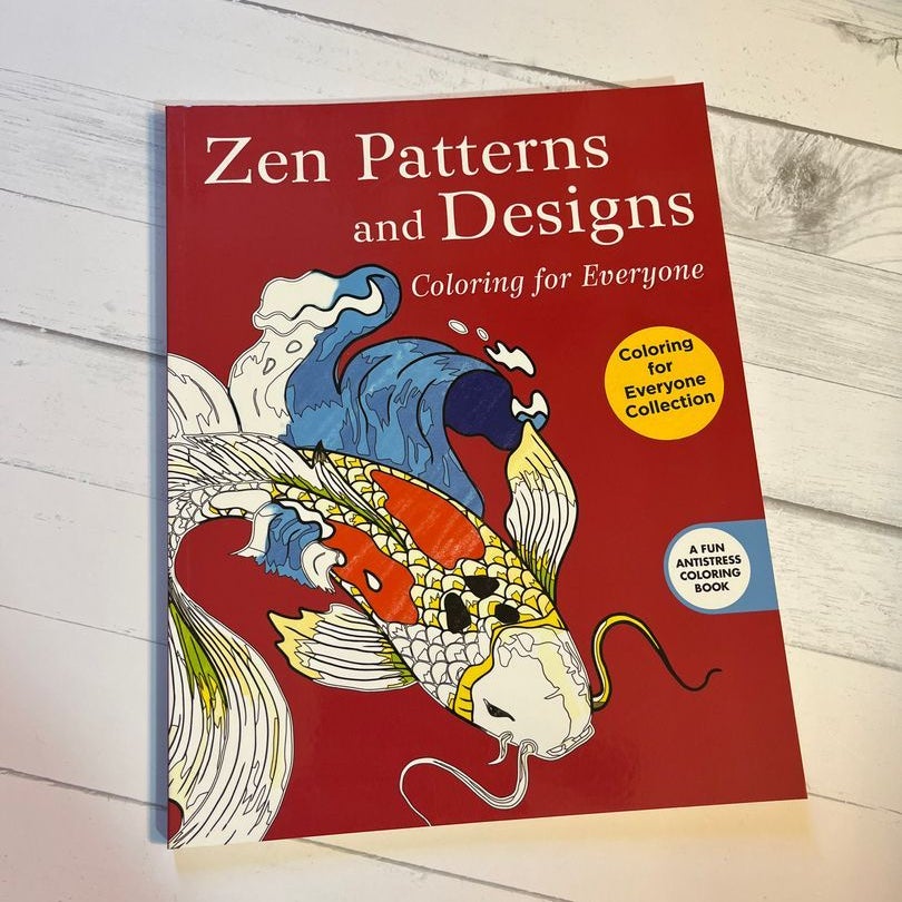 Zen Patterns and Designs: Coloring for Everyone by Skyhorse Publishing