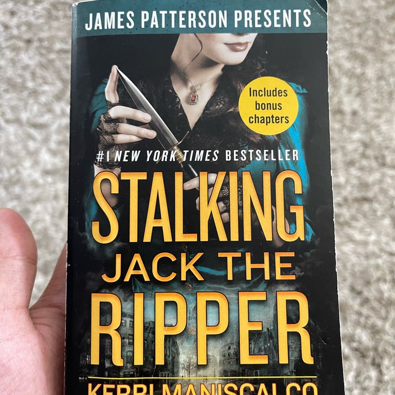 Stalking Jack the Ripper by Kerri Maniscalco; James Patterson (Foreword ...