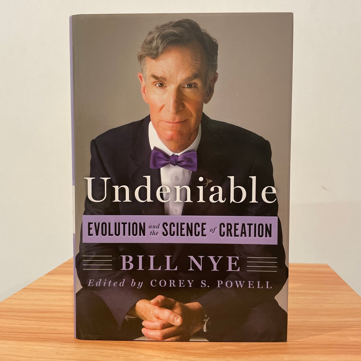 Undeniable by Bill Nye