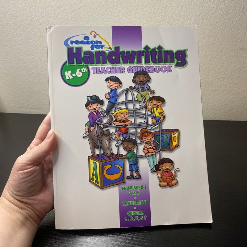 A Reason for Handwriting Comprehensive Teacher Guidebook