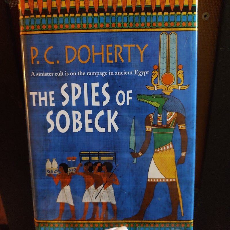 The Spies of Sobeck by P. C. Doherty, Hardcover | Pangobooks