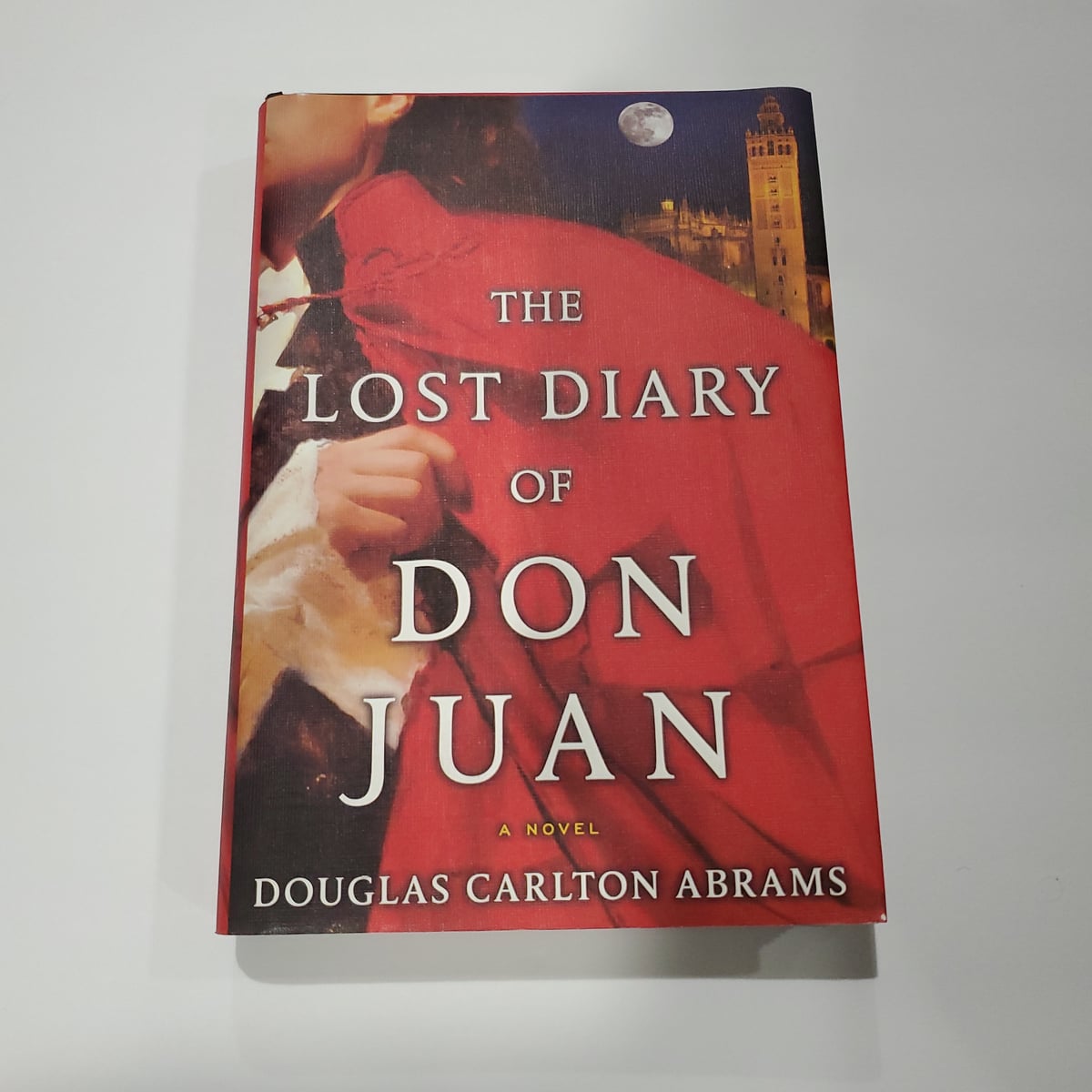 The Lost Diary of Don Juan by Douglas Carlton Abrams, Hardcover ...