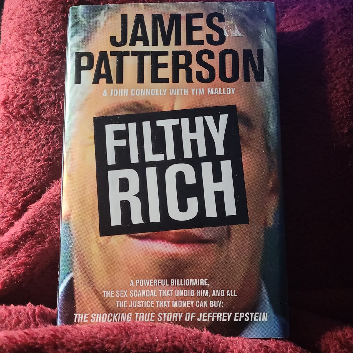 Filthy Rich by James Patterson, John Connolly, Tim Malloy