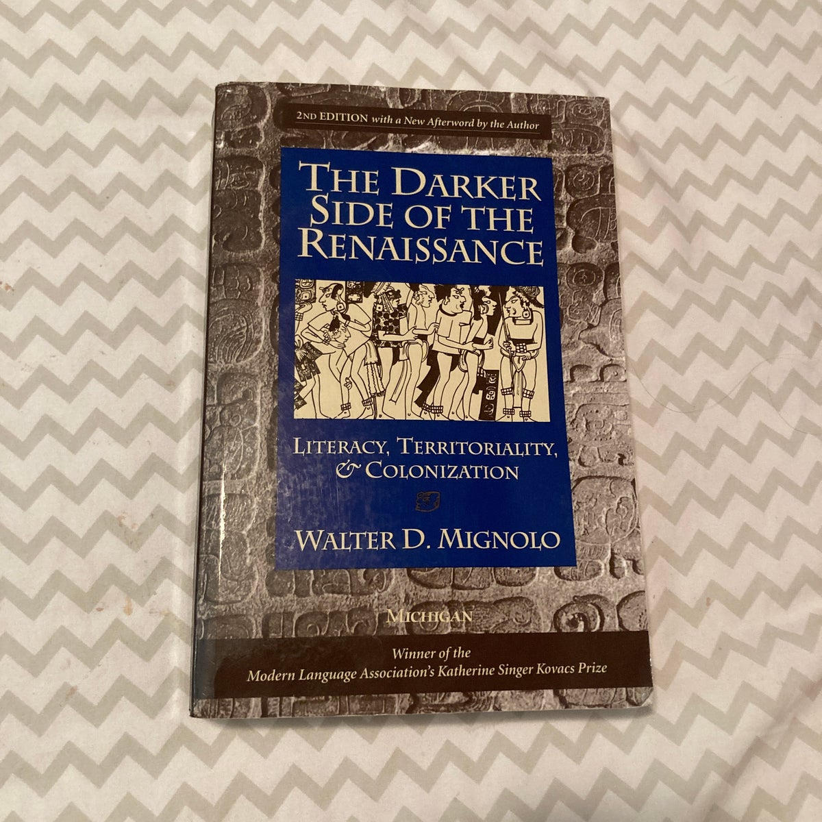 The Darker Side of the Renaissance by Walter Mignolo