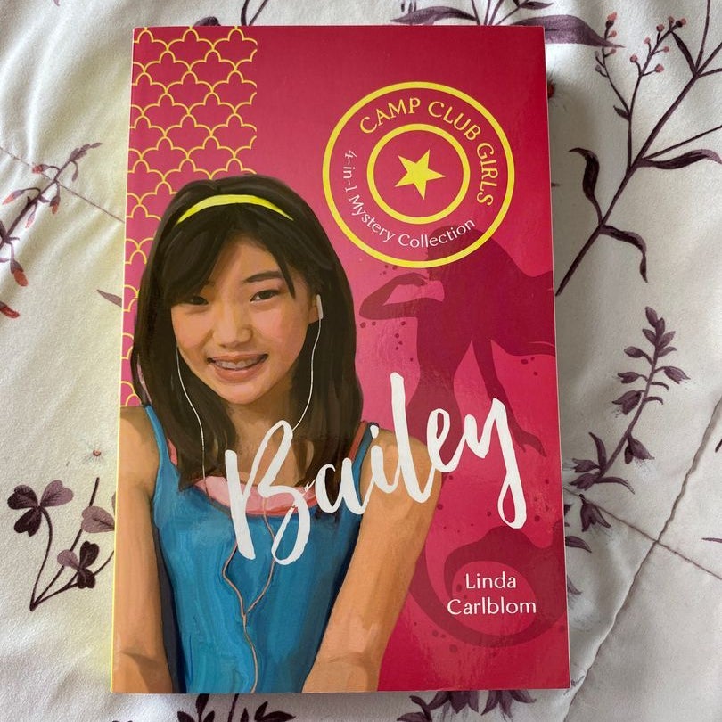 Camp Club Girls: Bailey by Linda Carlblom, Paperback | Pangobooks