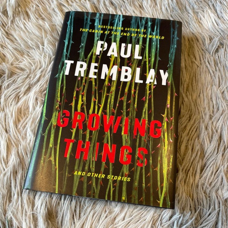 Growing Things and Other Stories