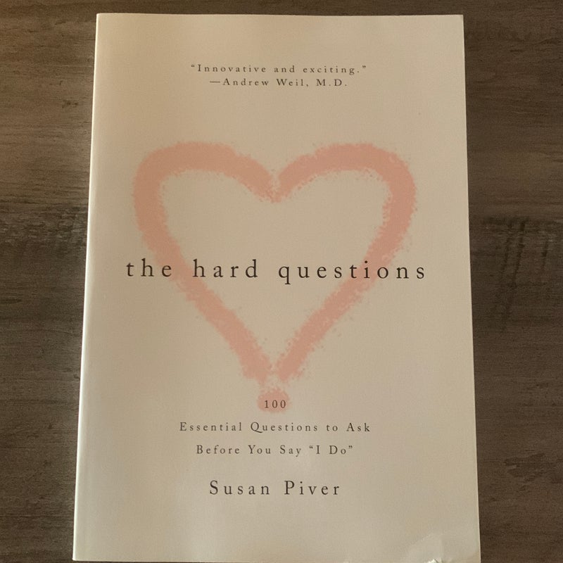 The Hard Questions by Susan Piver