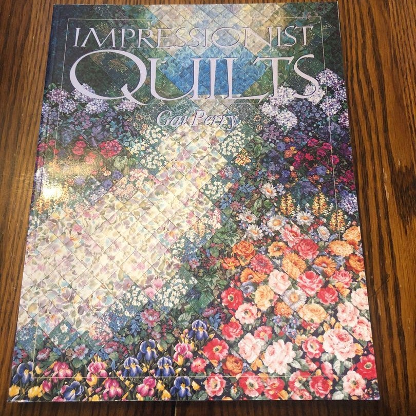 Impressionist Quilts by Gai Perry