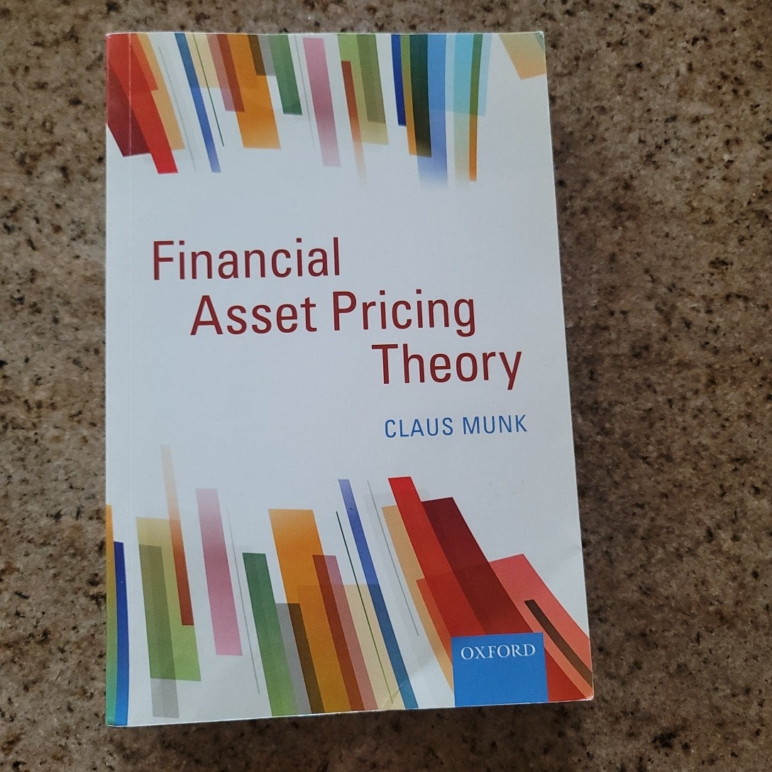 Financial Asset Pricing Theory by Claus Munk