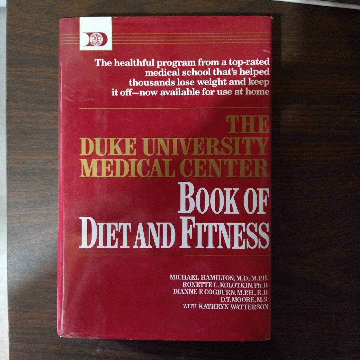 The Duke University Medical Center Book of Diet and Fitness by Michael ...