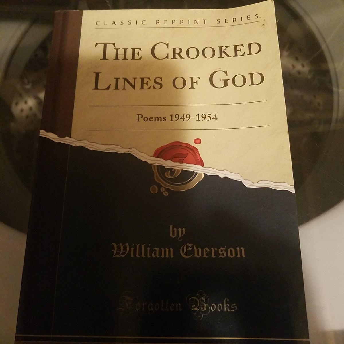 The Crooked Lines of God by William Everson