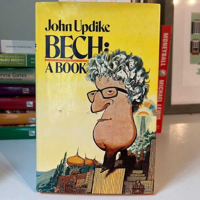 Bech: A Book by John Updike, Hardcover | Pangobooks