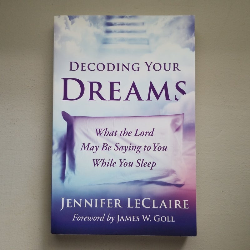 Decoding Your Dreams by Jennifer LeClaire, Paperback | Pangobooks Decoding Your Dreams by Jennifer LeClaire, Paperback | Pangobooks