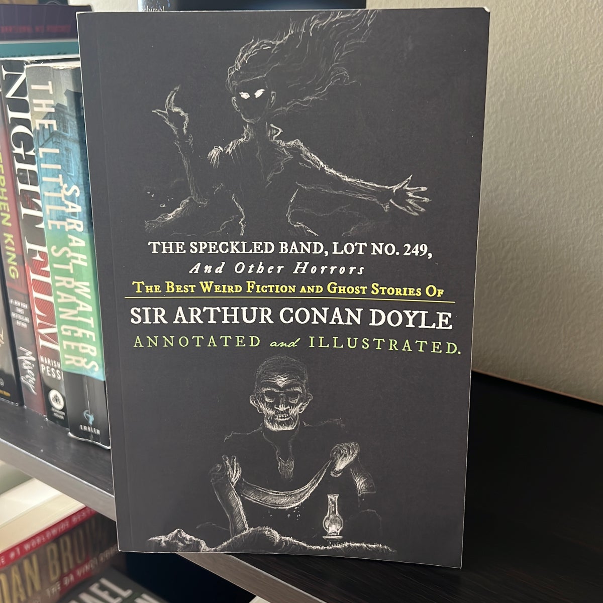 The Speckled Band, Lot No. 249, and Other Horrors: by A. Conan Doyle