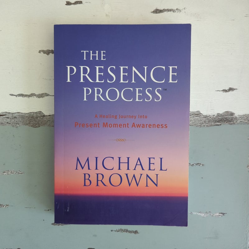 The Presence Process