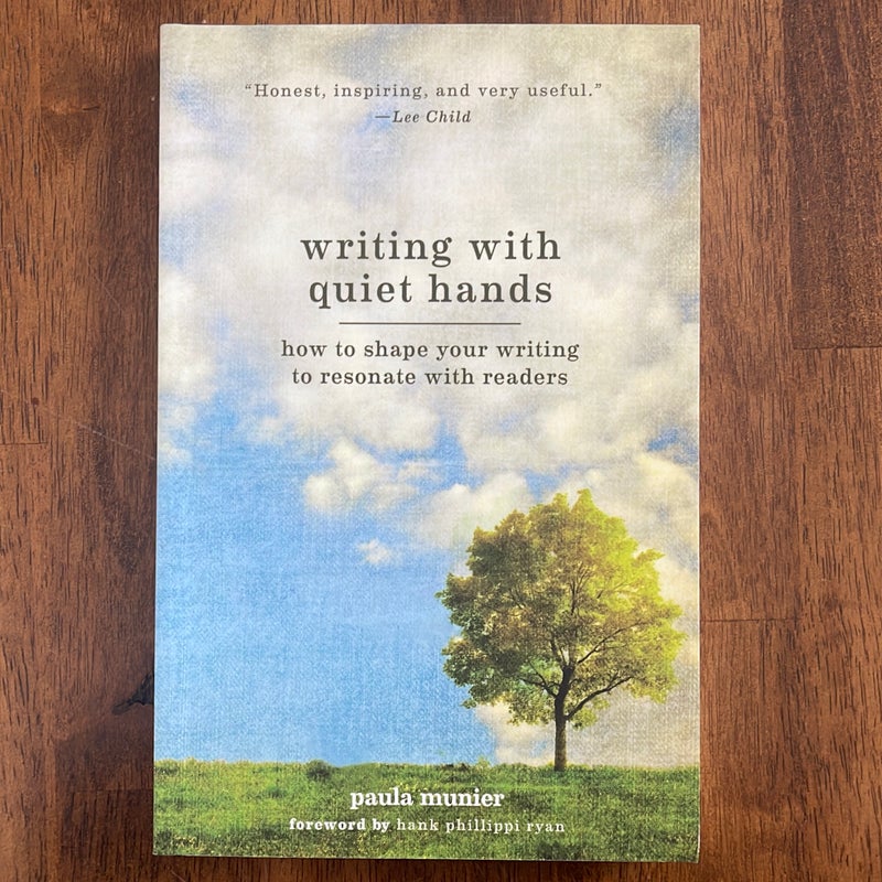 Writing with Quiet Hands by Paula Munier, Hank Phillippi Ryan