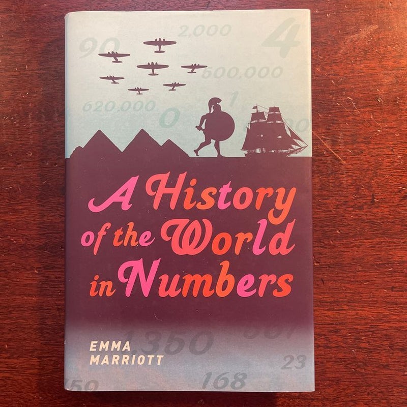 A History of the World in Numbers by Emma Marriott