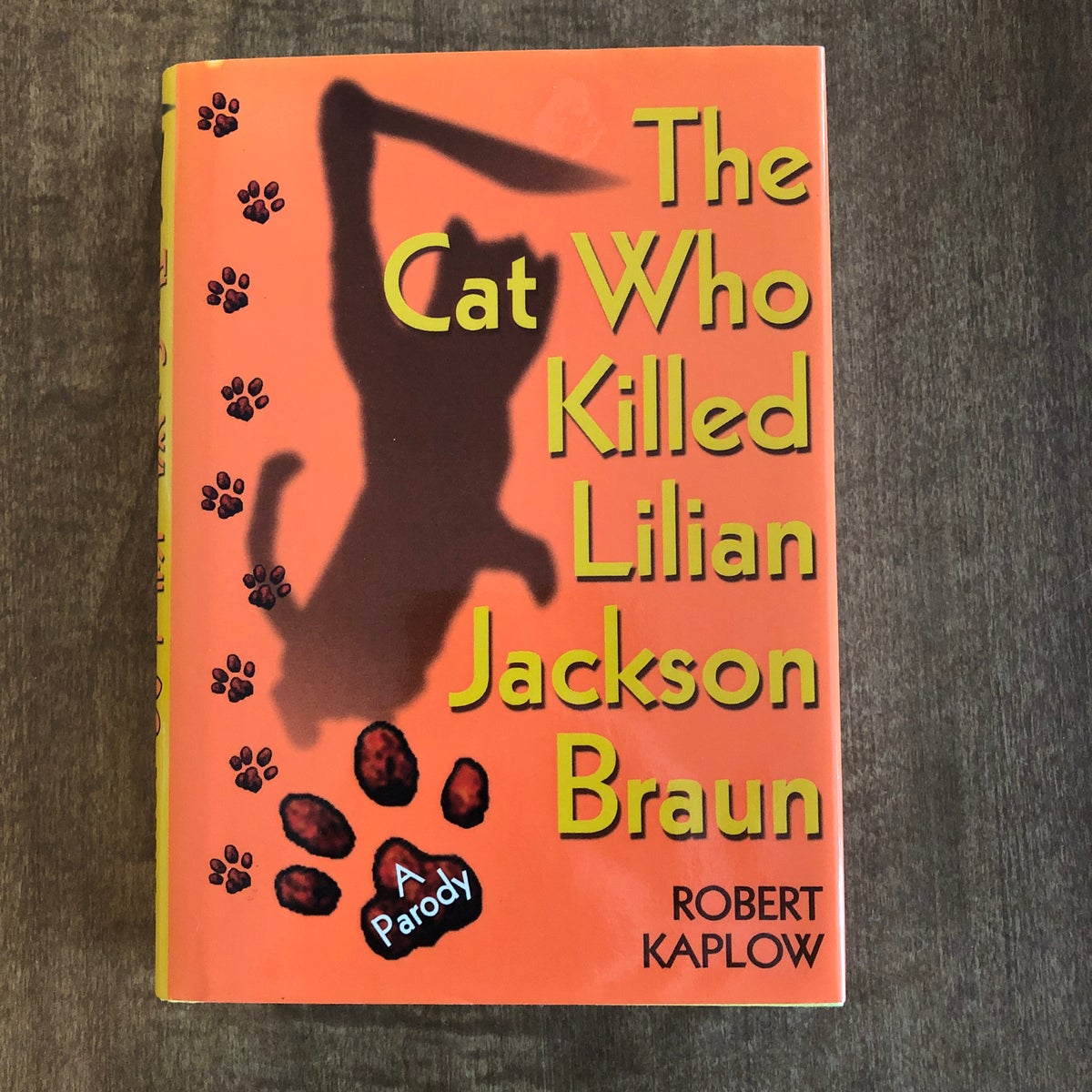 The Cat Who Killed Lilian Jackson Braun by Robert Kaplow