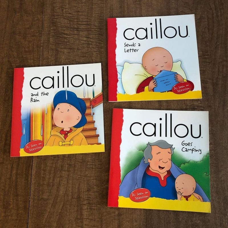 Caillou Goes Camping, Caillou and the Rain, & Caillou Sends A Letter by ...