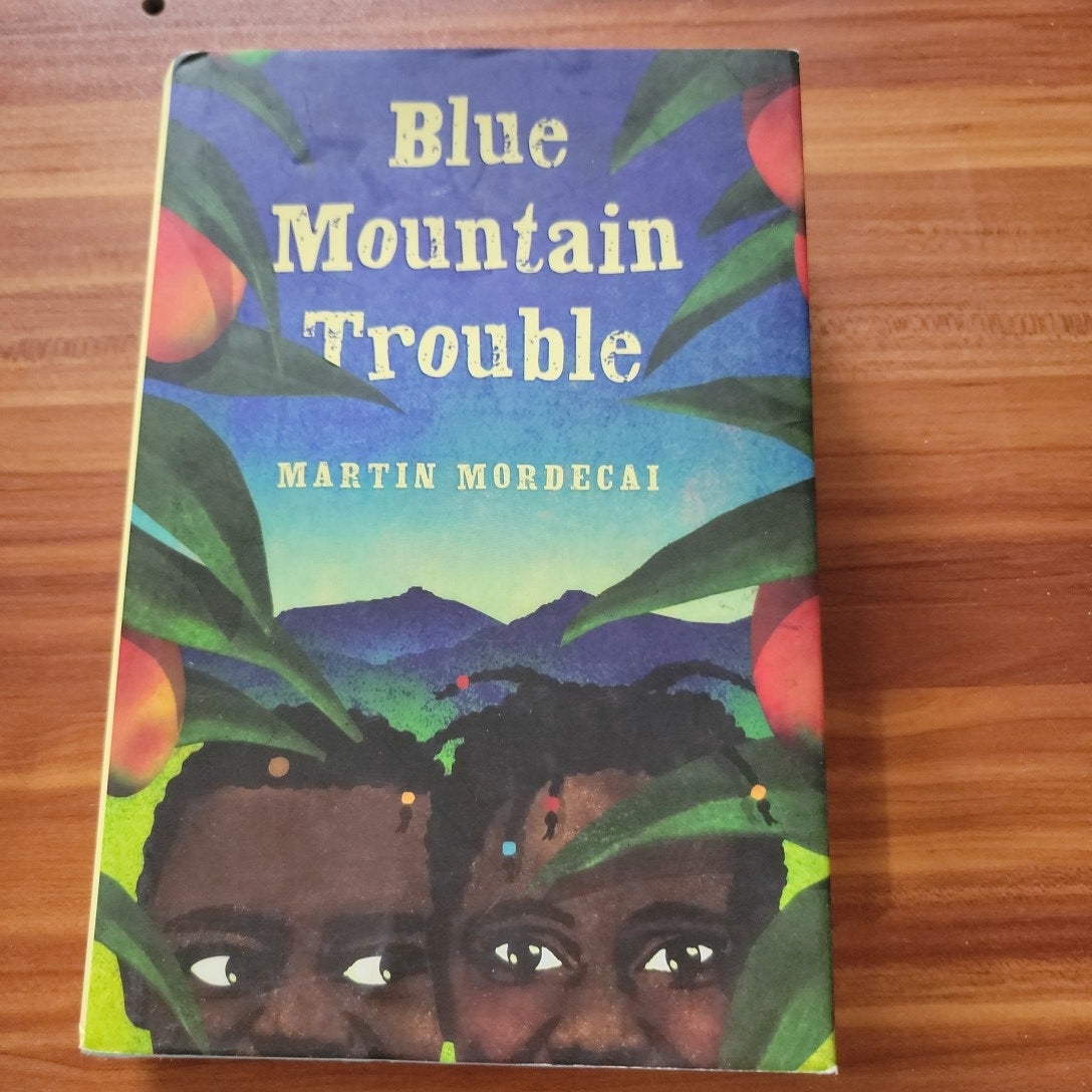 Blue Mountain Trouble by Martin Mordecai, Hardcover | Pangobooks