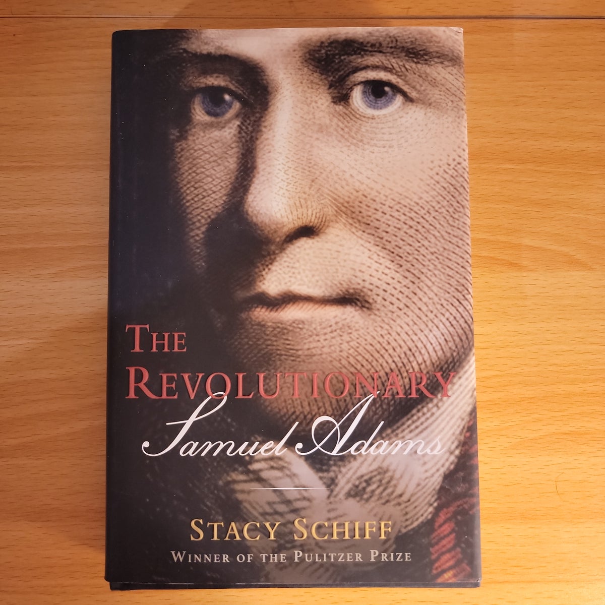 The Revolutionary: Samuel Adams