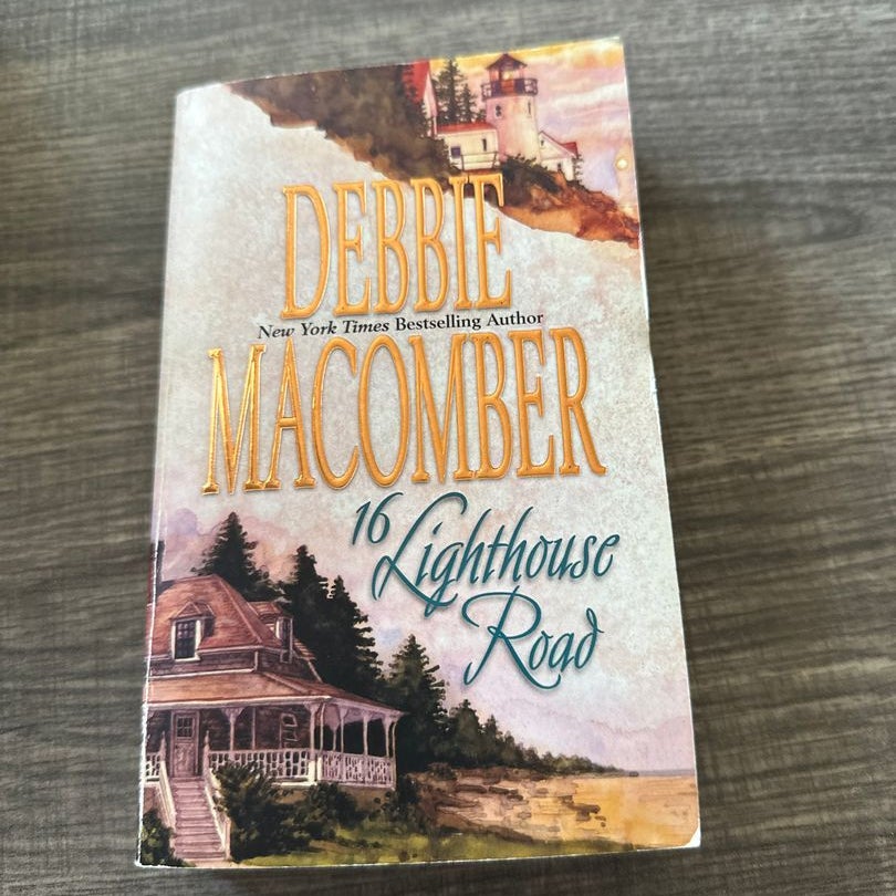 16 Lighthouse Road by Debbie Macomber 16 Lighthouse Road by Debbie Macomber