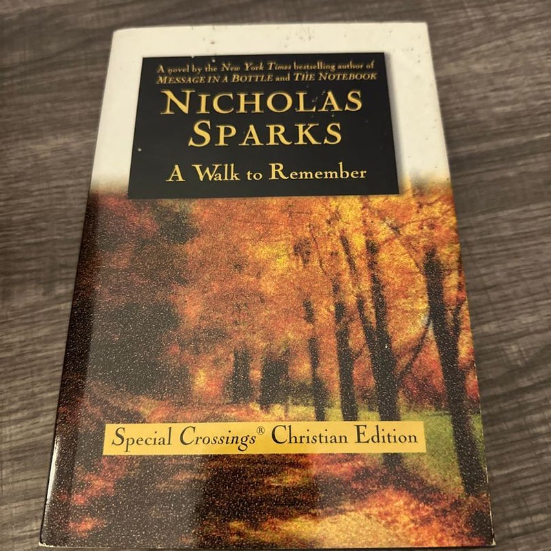 A Walk to Remember by Nicholas Sparks