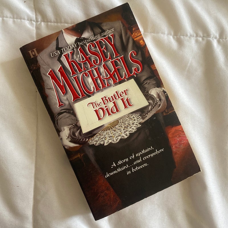 The Butler Did It by Kasey Michaels