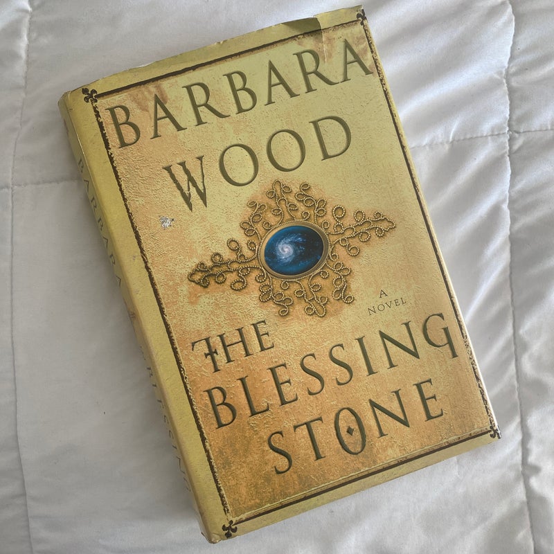 The Blessing Stone by Barbara Wood