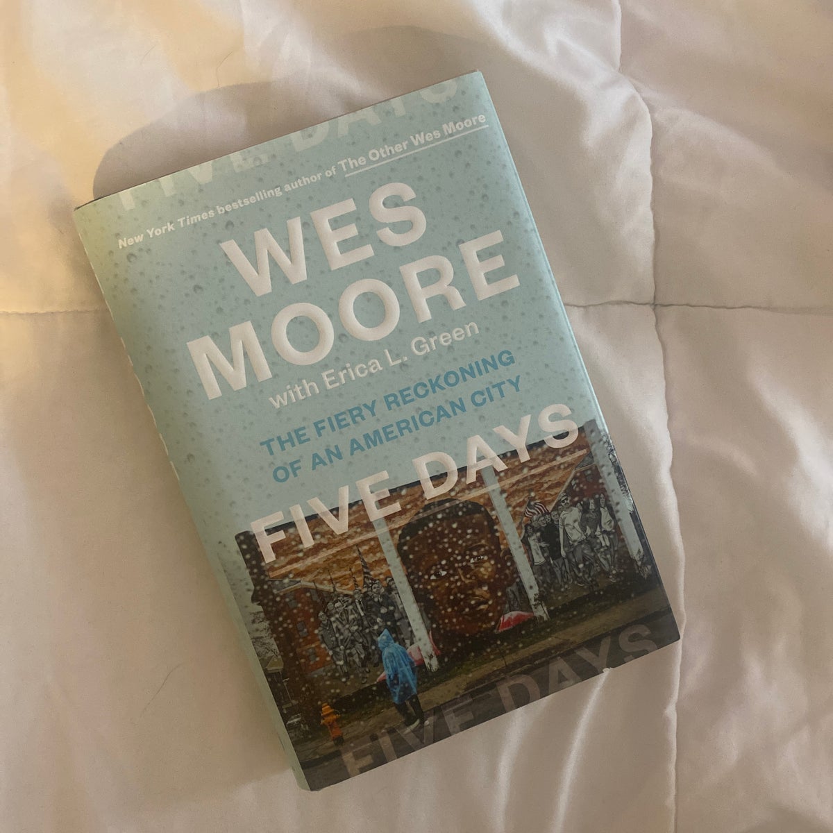 Five Days by Wes Moore, Erica L. Green